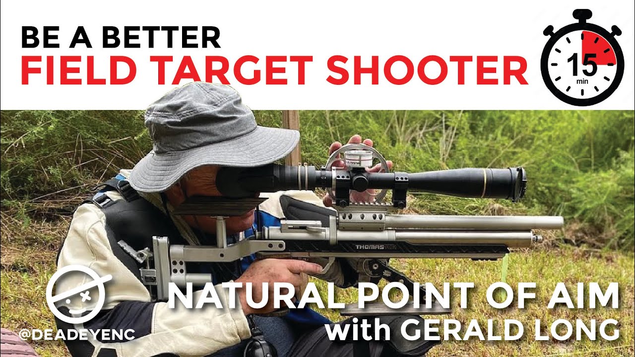 Be a Better Field Target Shooter in 15 Minutes- Natural Point of Aim ...