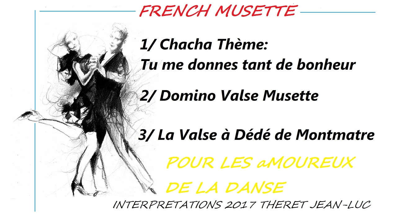 MUSETTE DANSE Chacha et French Valses - YouTube