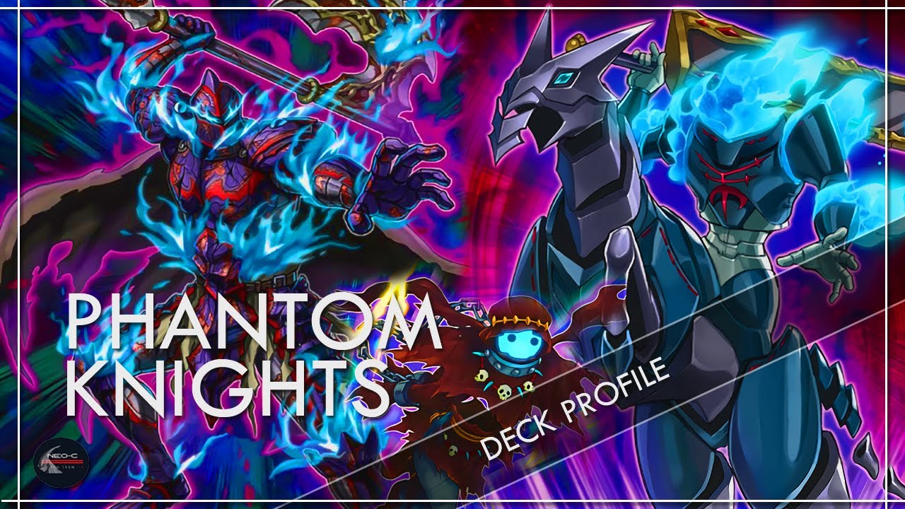 Phantom Knights Deck Profile - Yu-Gi-Oh! - YouTube