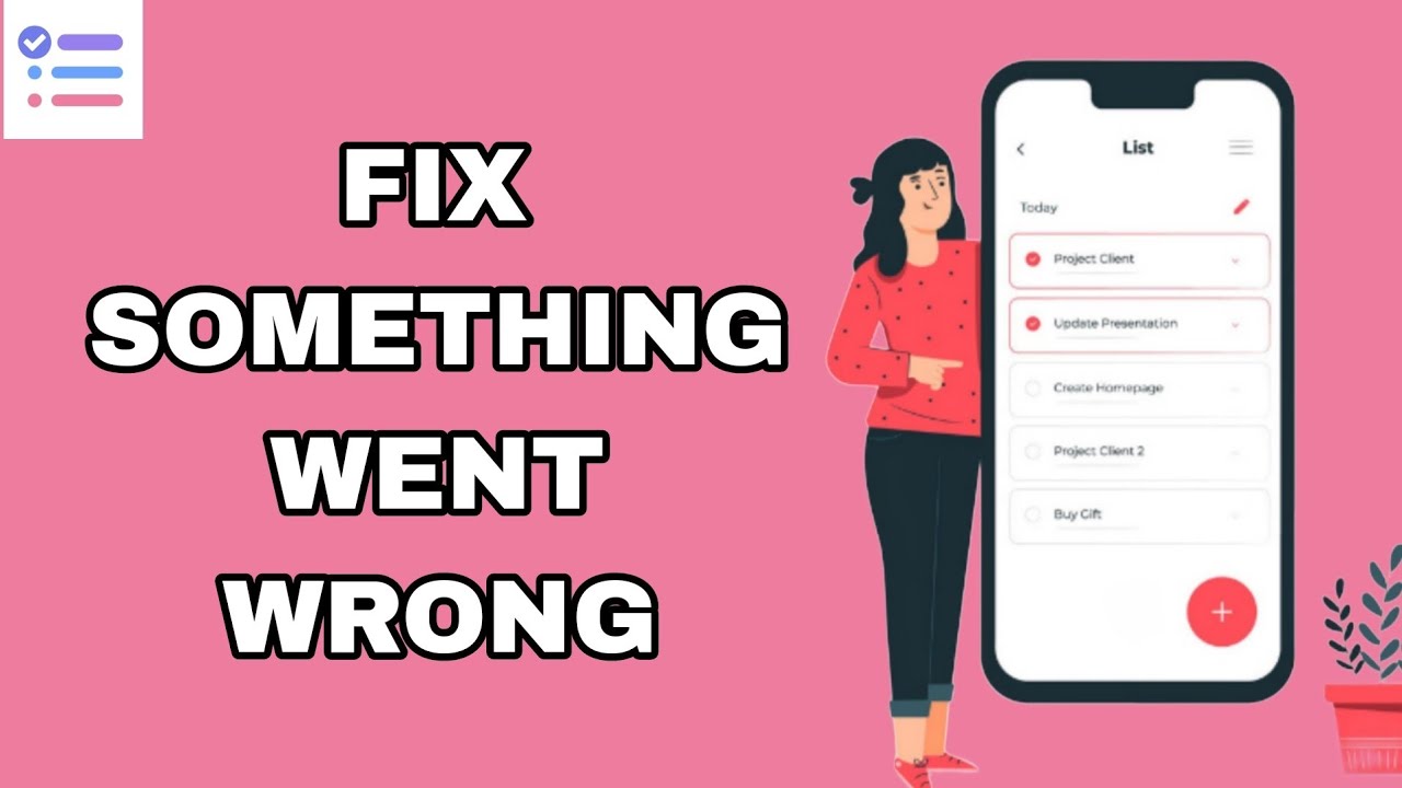 How To Fix And Solve Something Went Wrong On To-Do List App | Final ...