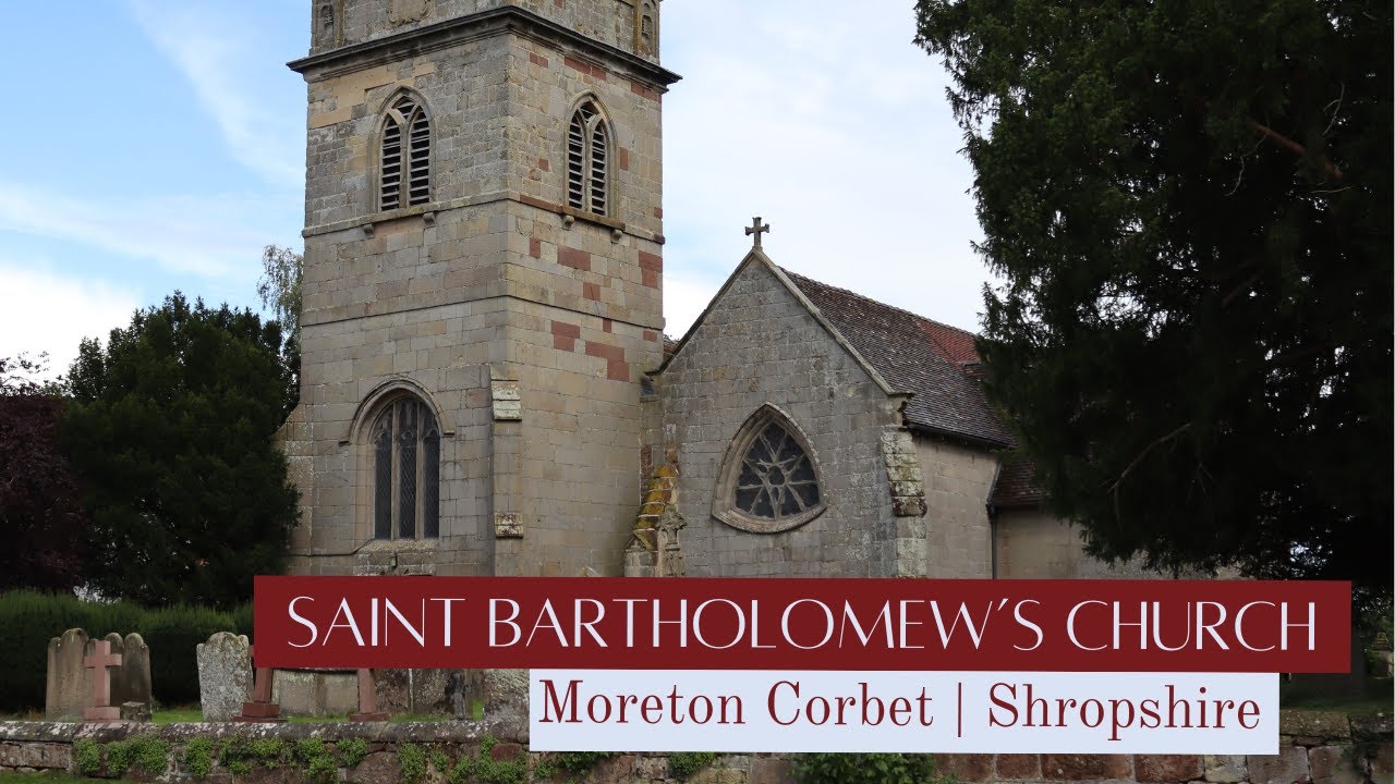 Saint Bartholomew's Church | Moreton Corbet | Shropshire - YouTube