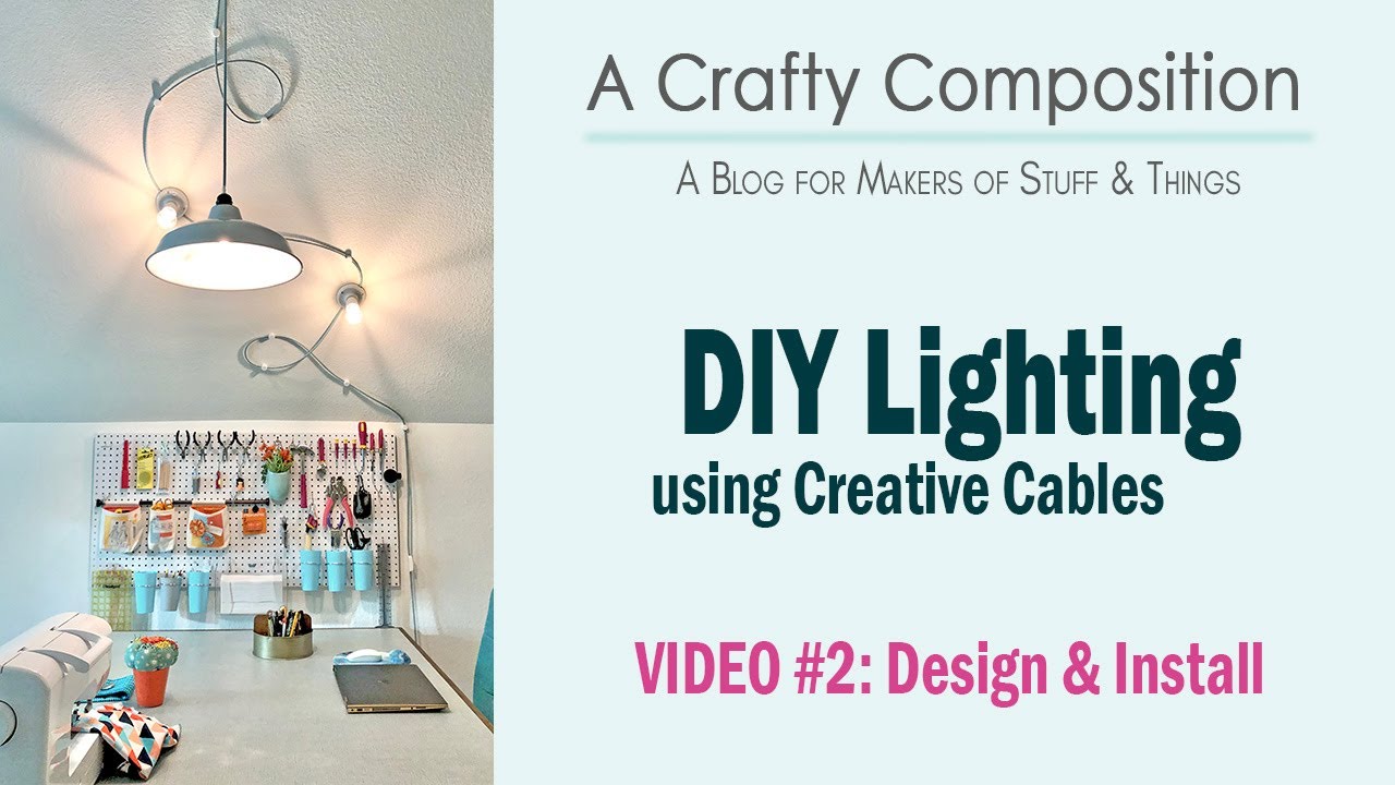 Creative Cable DIY Lighting Project Video Two - YouTube