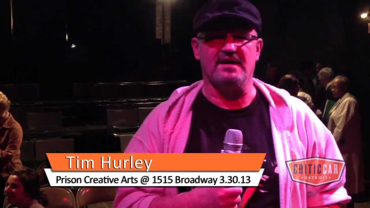 CriticCar Detroit: Tim Hurley @ Prison Creative Arts Project, 1515 ...