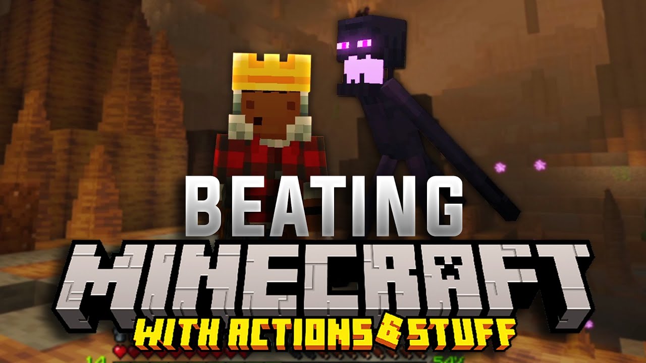 Beating Minecraft with ACTIONS & STUFF - YouTube
