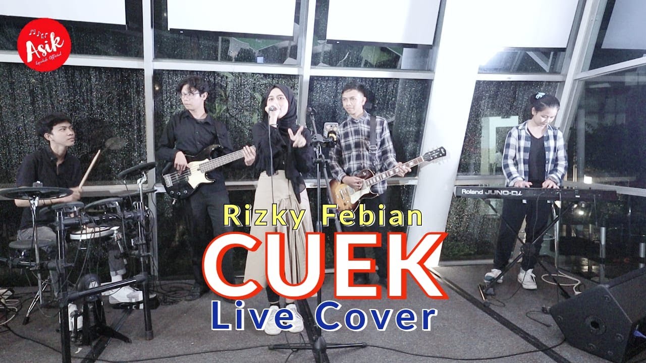 CUEK - RIZKY FEBIAN (LIVE COVER BY ASIK SEPULUH OFFICIAL) - YouTube