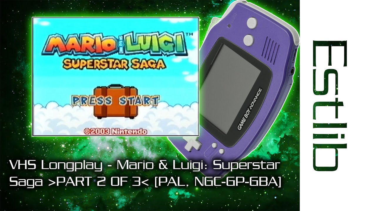 VHS Longplay - Mario & Luigi Superstar Saga (NGC-GBA, PAL) [part 2 of 3 ...