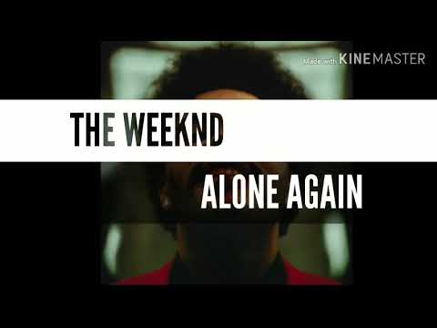 THE WEEKND - ALONE AGAIN [SUBTITULOS ESPAÑOL & LYRICS] - YouTube