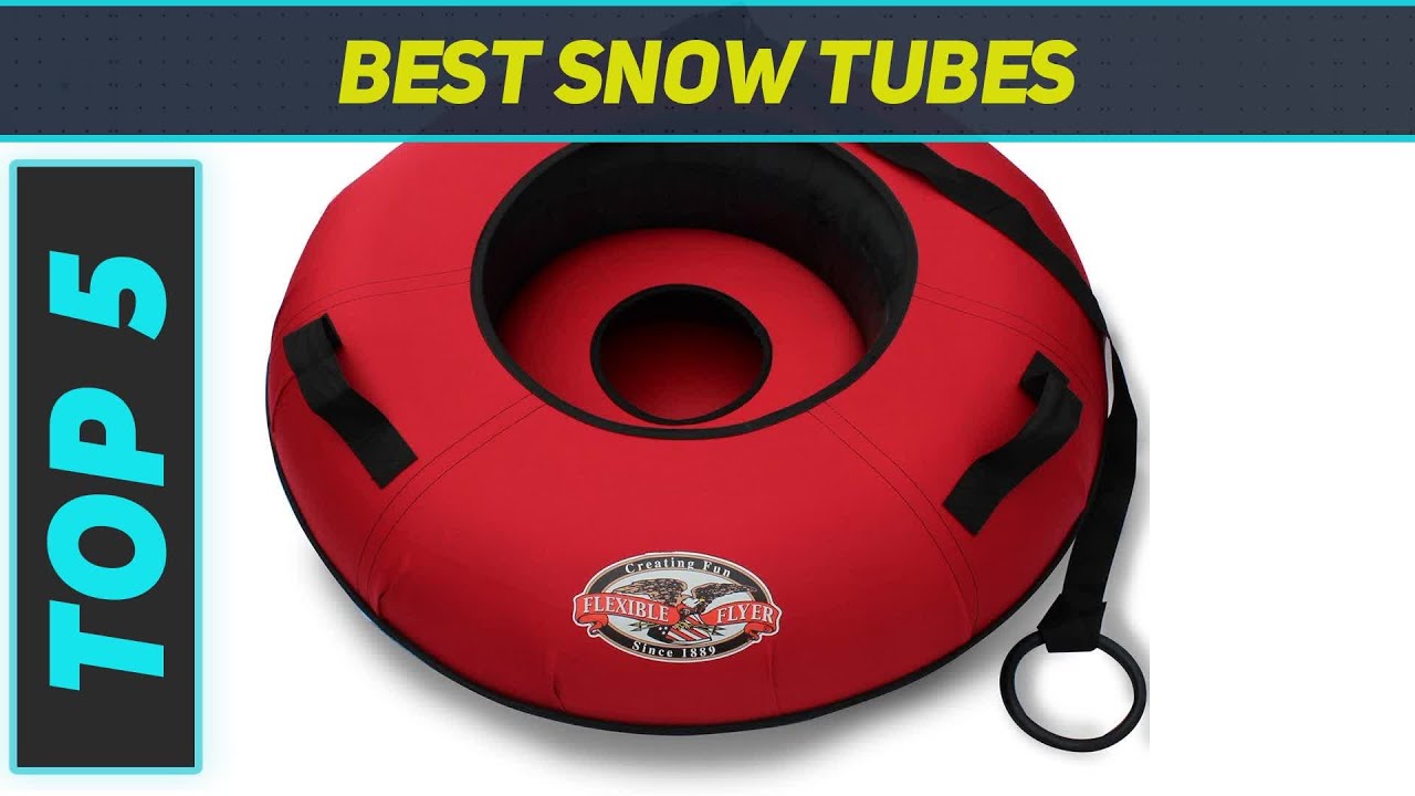 Top 5 Best Snow Tubes in 2024 - YouTube