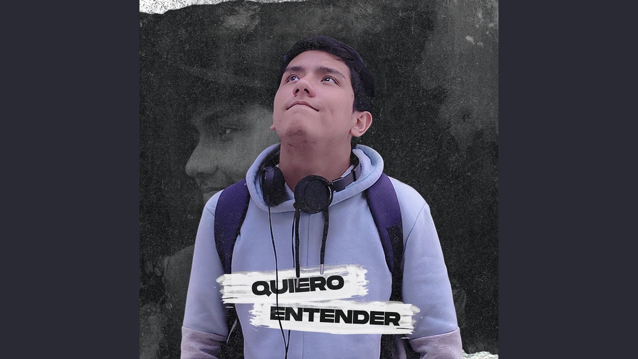 Quiero entender - YouTube