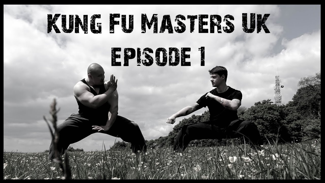 Kung Fu Masters UK episode 1 - YouTube