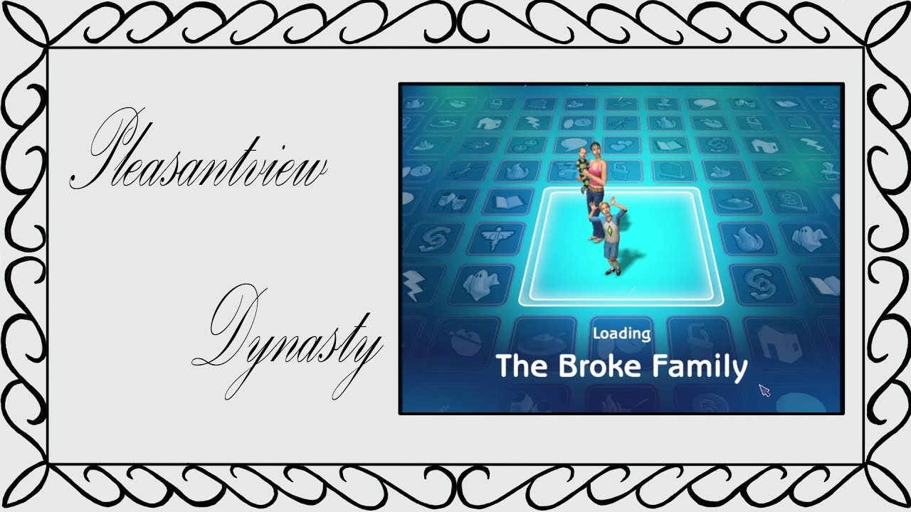 The Broke Family episode 4 Pleasantview Dynasty Series | The Sims 2 ...