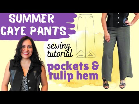 Sewing tutorial: curved pockets & TULIP hem. Summer Caye Pants (Love Notions).