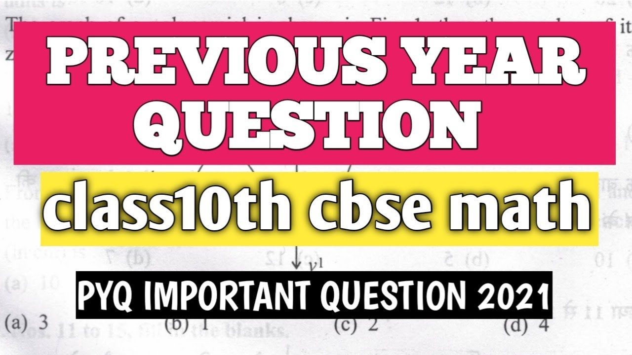 Previous year question MATHS | class 10th | CBSE 2021 | PYQ MATH | # ...