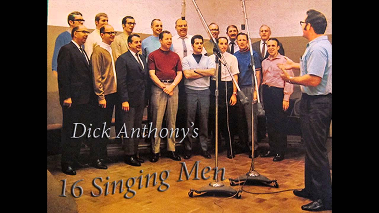Dick Anthony's 16 Singing Men - "Here Comes Jesus" - YouTube