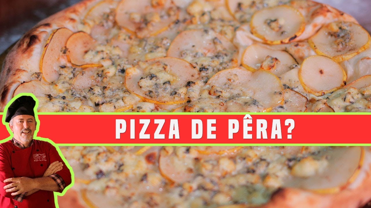 PIZZAS ESPECIAIS - Pizza de pêra, gorgonzola e canela - YouTube
