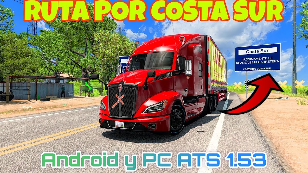 Ruta Por Costa Sur 🇲🇽 ATS 1.53 Android y PC - YouTube