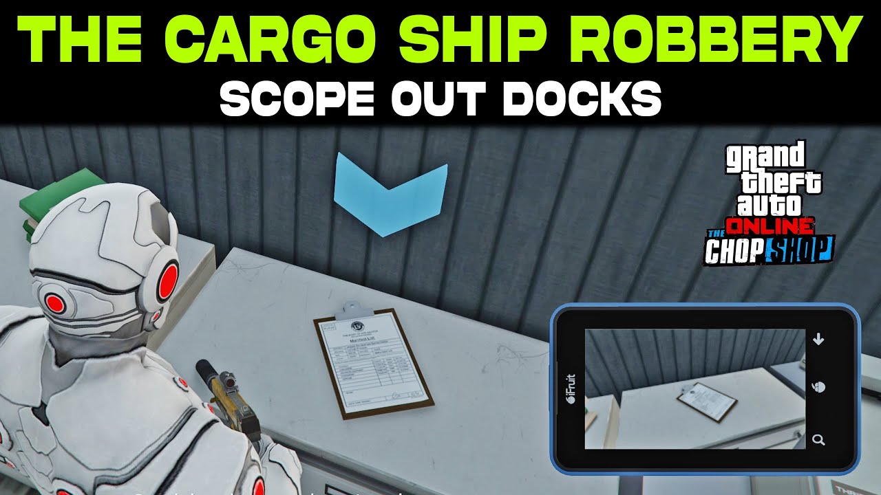 GTA 5 Online: The Cargo Ship Robbery - Scope Out Mission - Scope Out ...