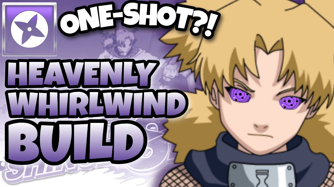 Range ONE SHOT Build: Heavenly Whirlwind!!! Naruto to Boruto: Shinobi ...