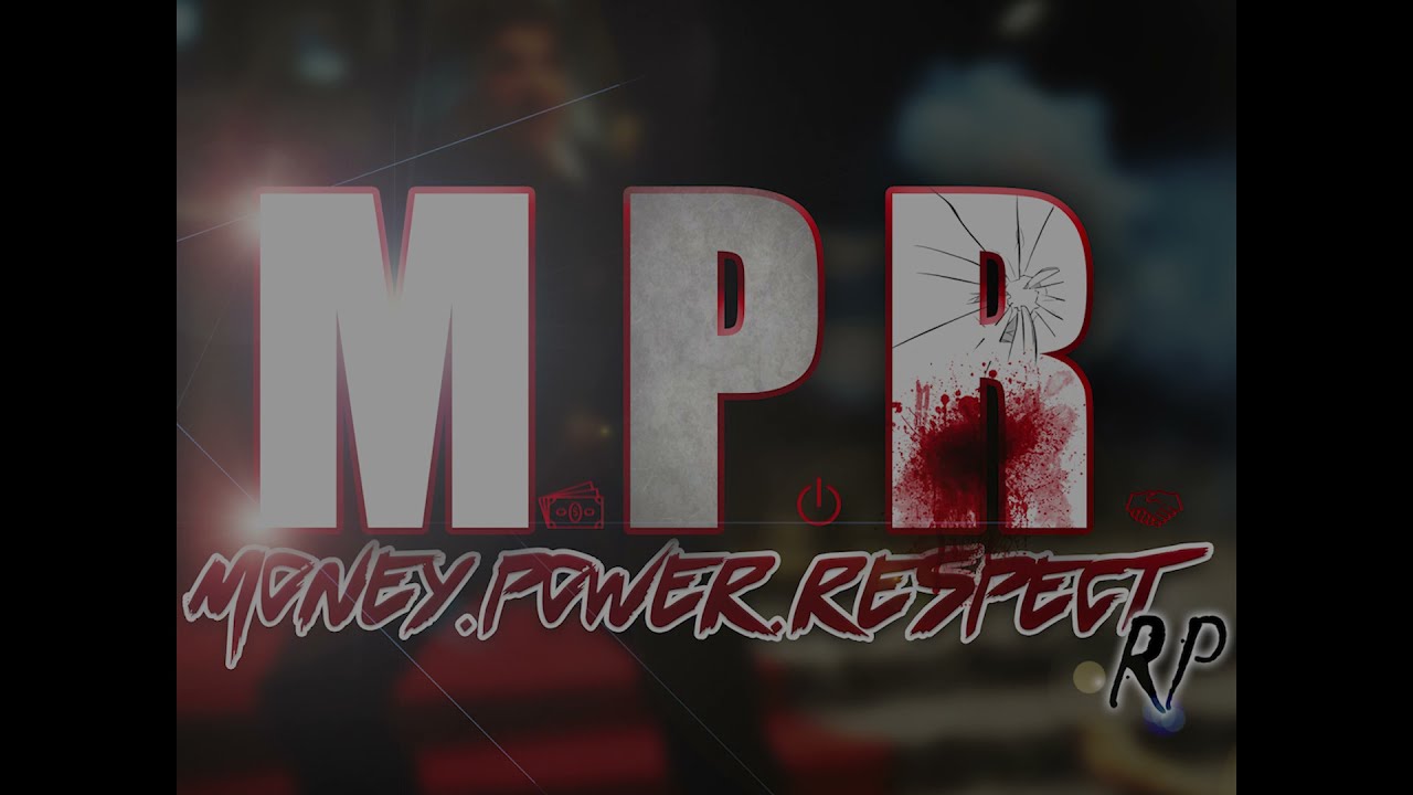 Money, Power, Respect RP. Loading Screen - YouTube