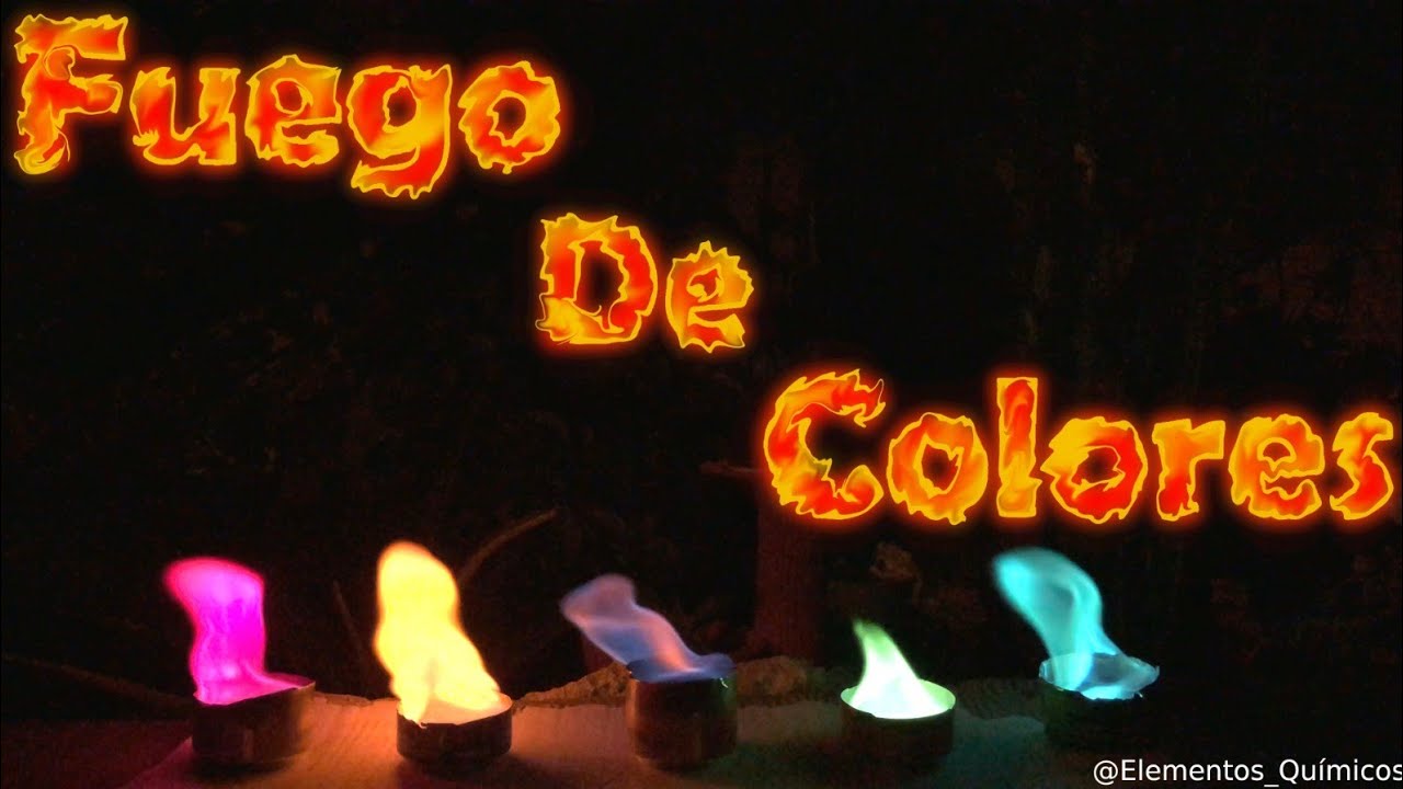FUEGO DE COLORES!!! | Elementos_Químicos - YouTube