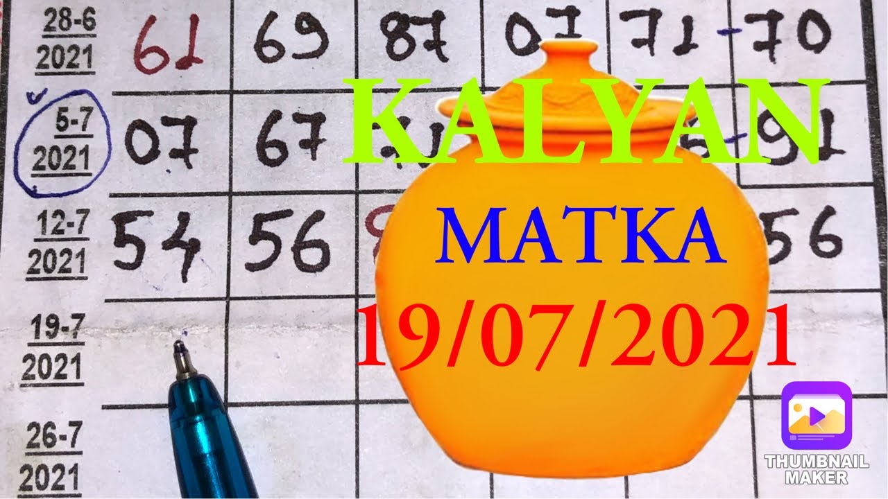 19/07/2021 👉 KALYAN Best super solied ANS Satta Matka Bazar ️ - YouTube