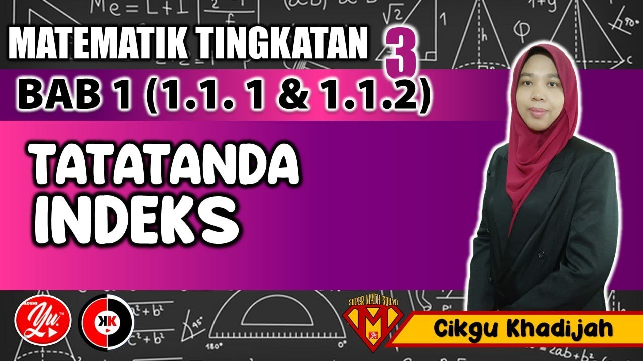 1.1 Tatatanda Indeks #MATEMATIK #TINGKATAN3 #AkademiYoutuber #PT3 #CKK ...