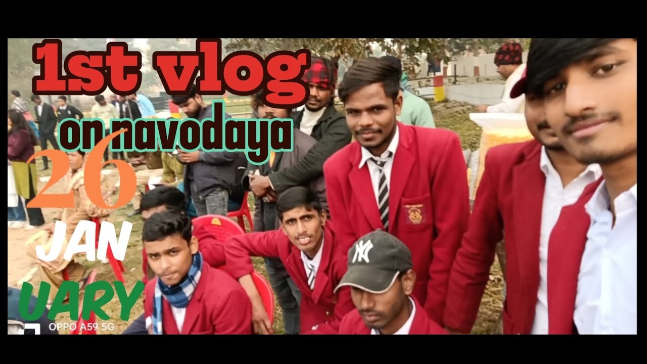 Navodaya life in navodaya l When you jump the boundary and go out ...