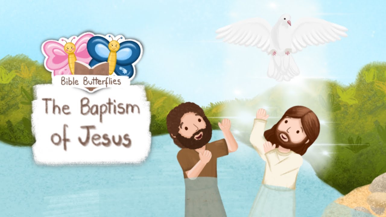 THE BAPTISM OF JESUS · BIBLE STORIES FOR CHILDREN KIDS · ANIMATED ...