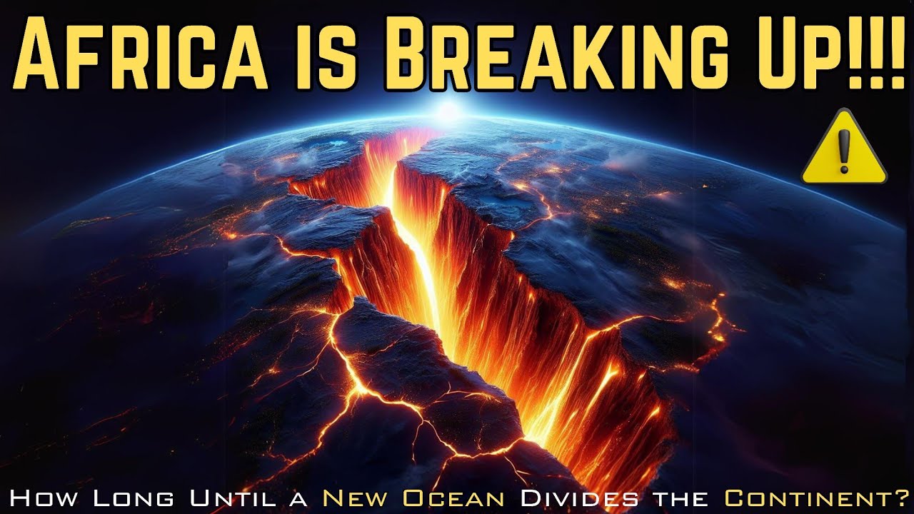 Africa Is Splitting Into Two Continents | Africa Is Breaking Apart ...