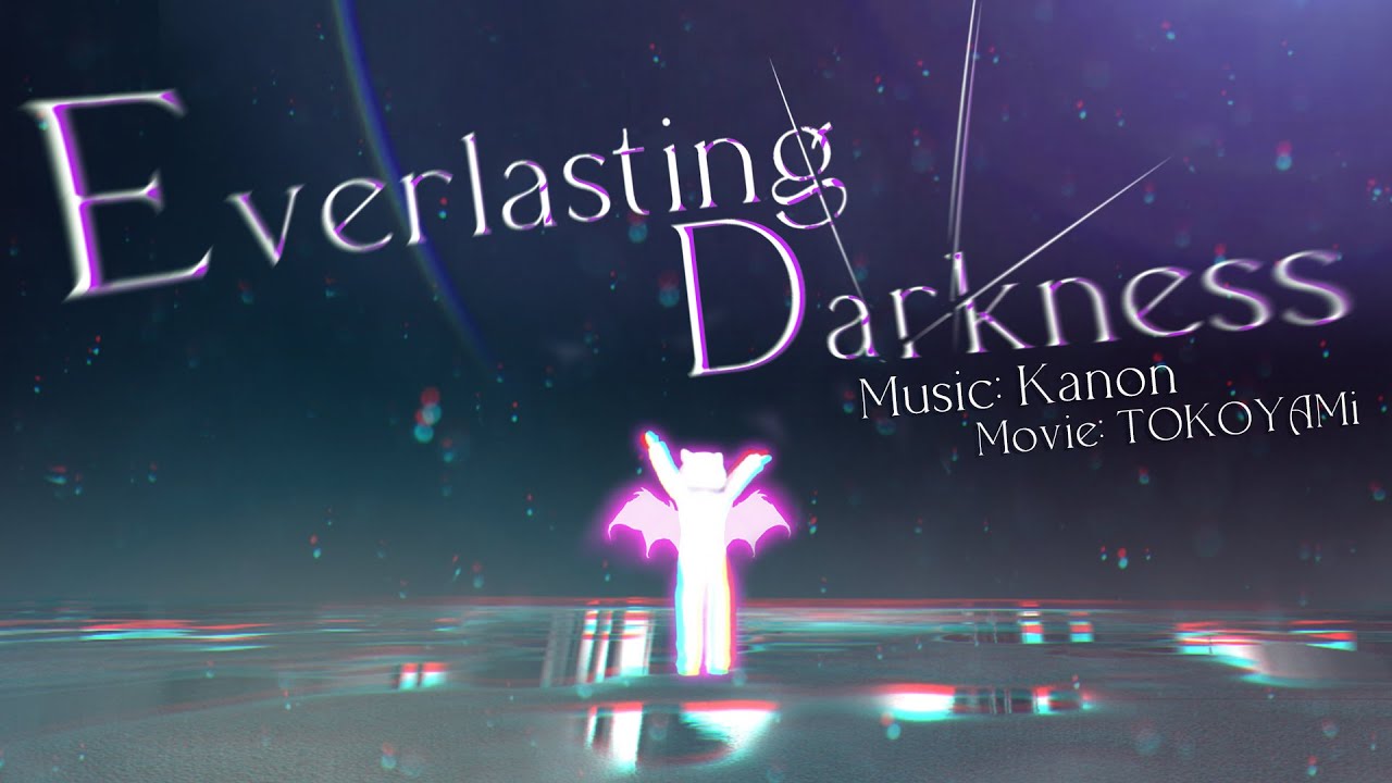 【BOF:ET】Everlasting Darkness / Kanon【オリジナル曲】 - YouTube