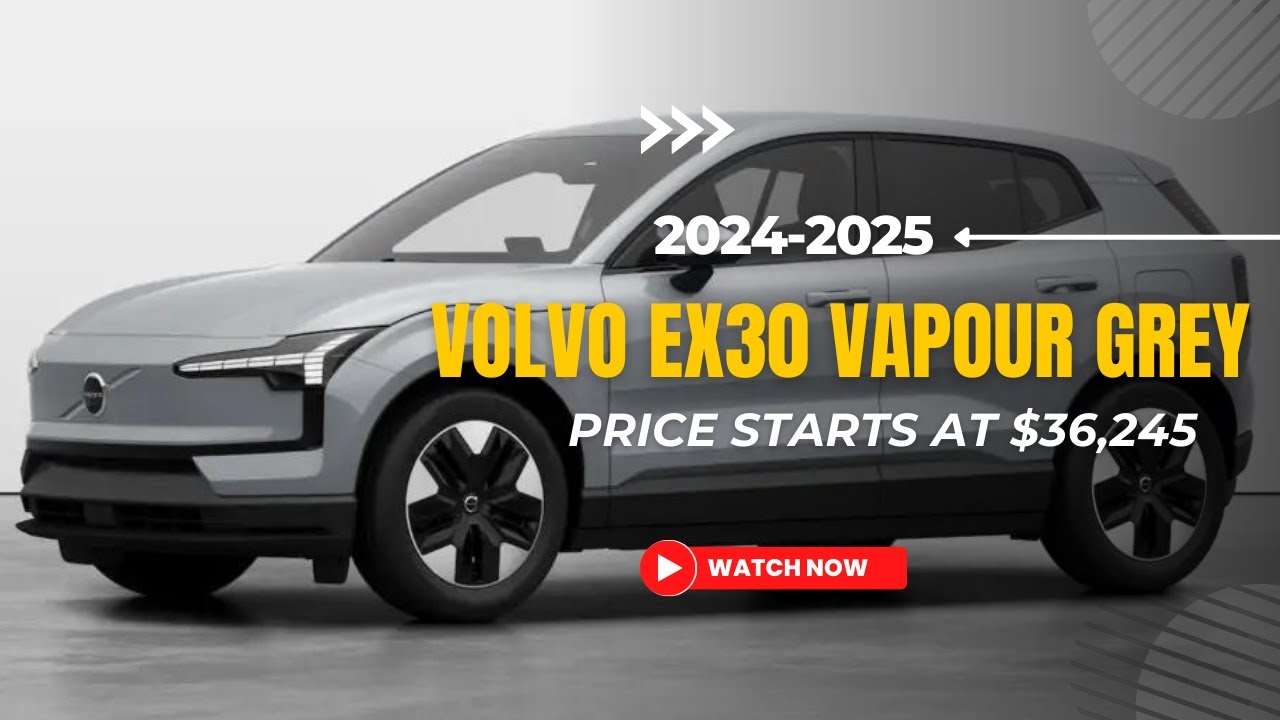 The 2024 Volvo EX30 Vapour Grey Coming in this year with New ...