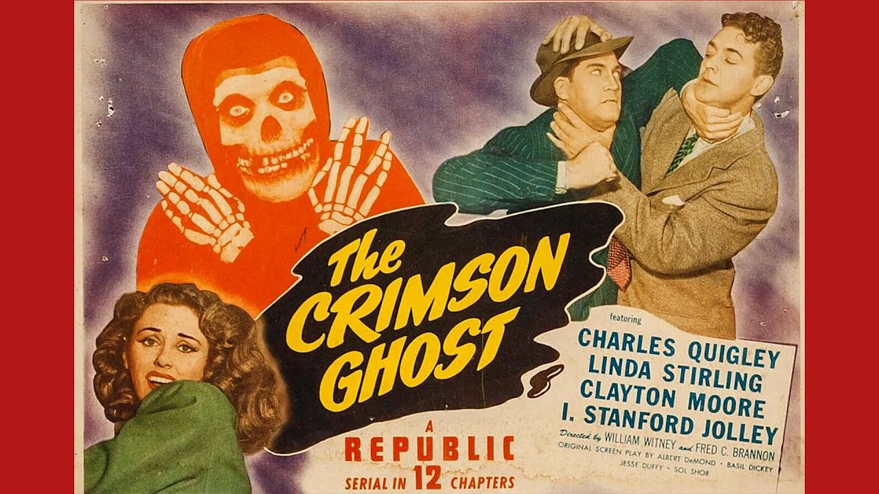 The Crimson Ghost 1946 Republic Serial REPOST! - YouTube
