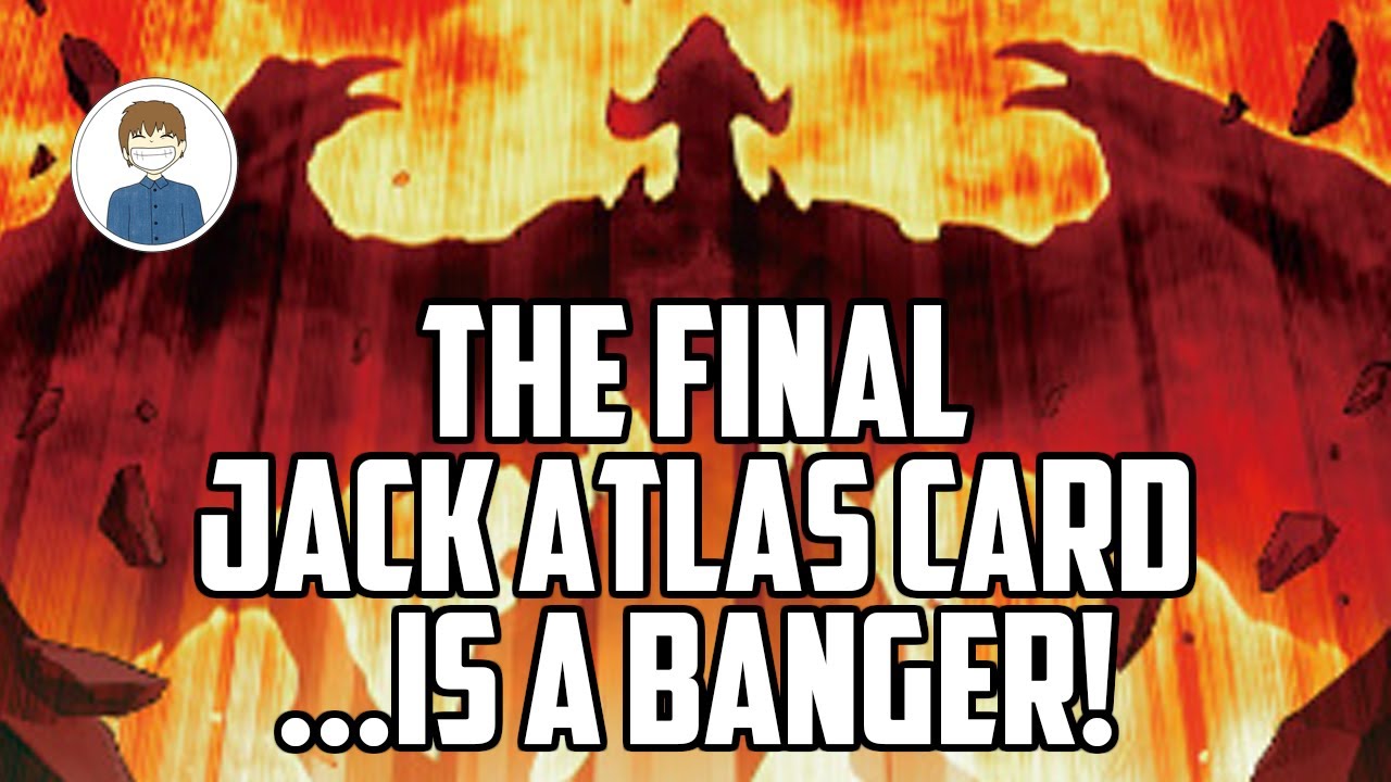 The FINAL JACK ATLAS CARD...is a BANGER! Yu-Gi-Oh! - YouTube