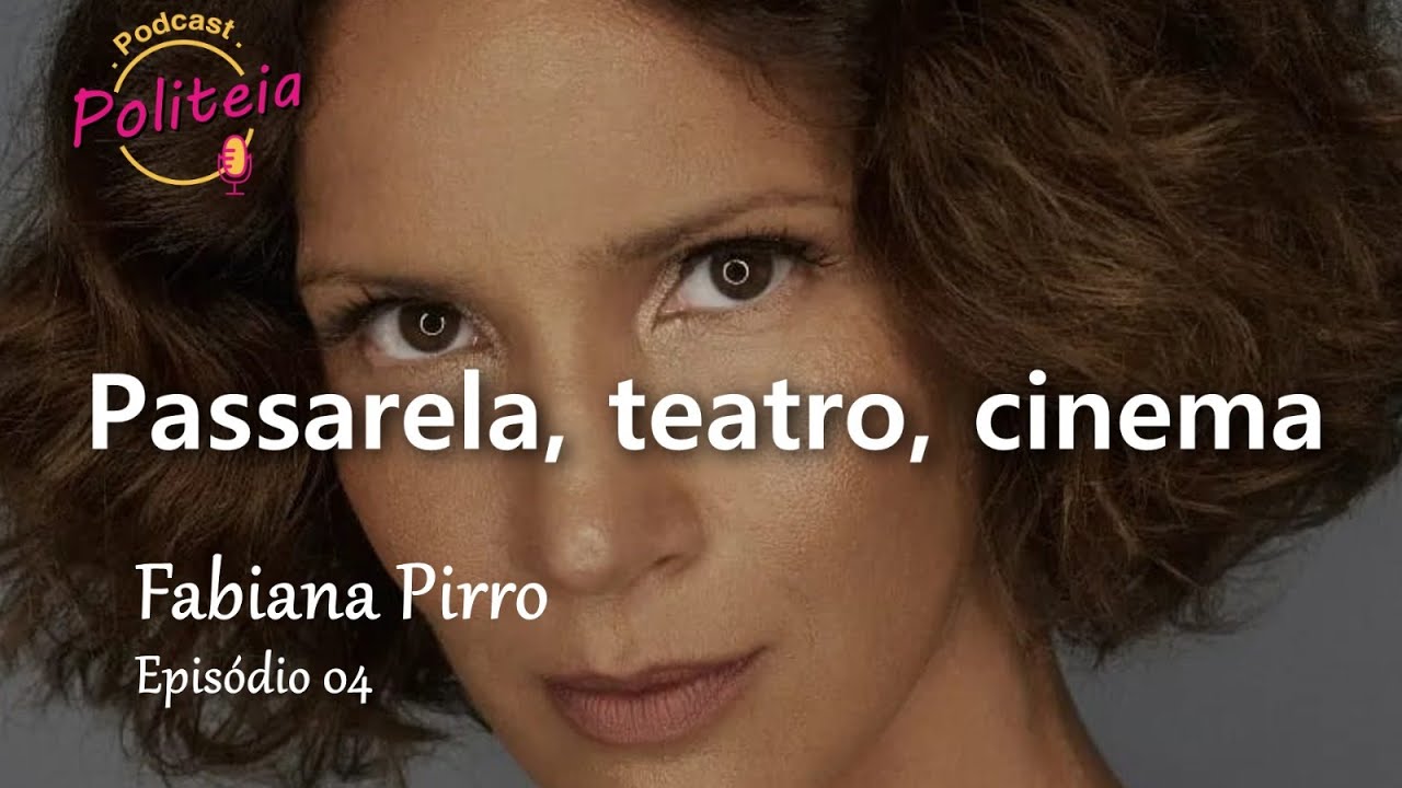 Politeia Episódio 04 - Fabiana Pirro - YouTube