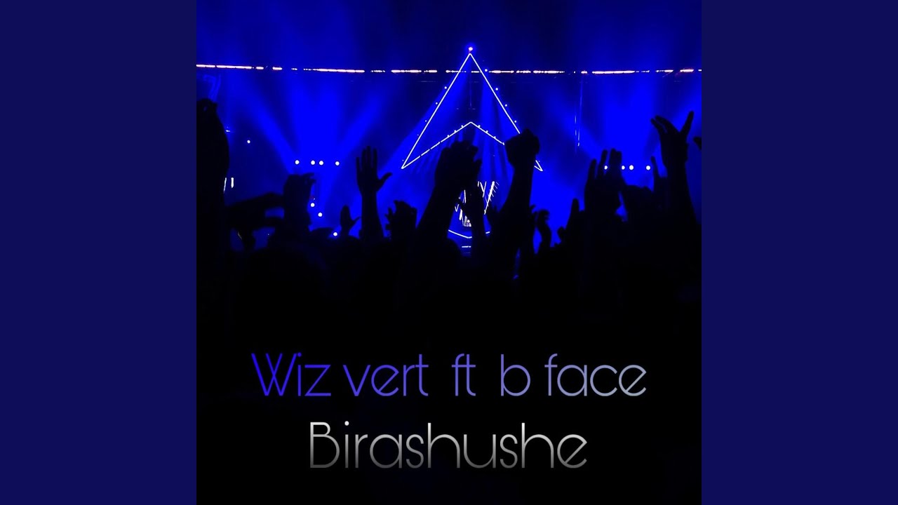 Birashushe (feat. B face) - YouTube