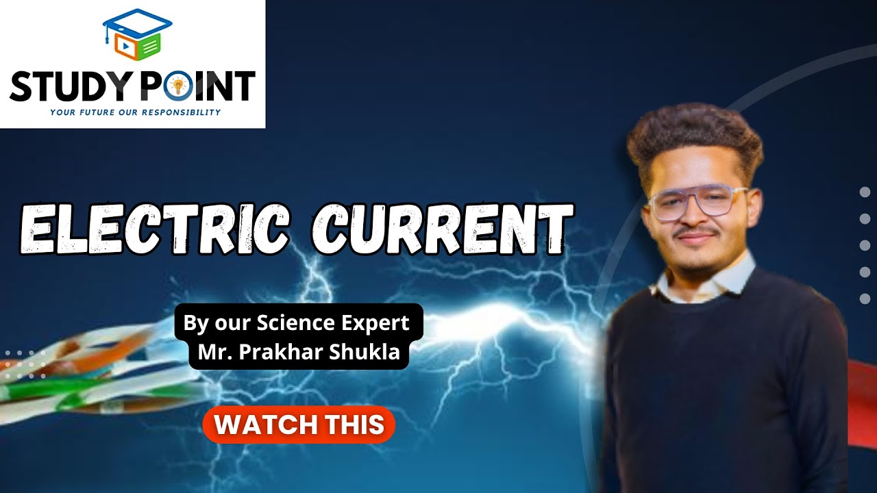 Electric Current Explained: Class 10 Science Made Easy | Study Point Etawah #science #cbse # ...