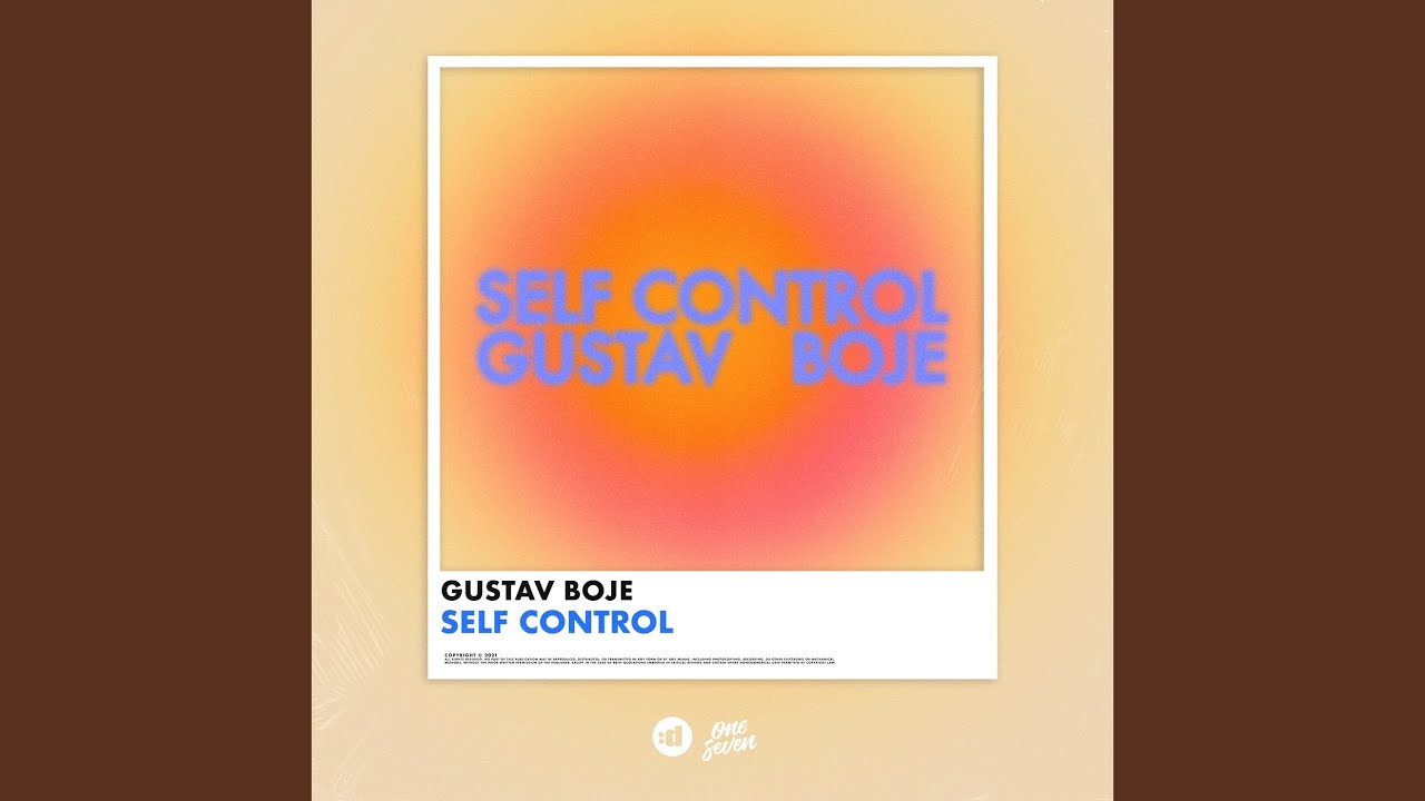 Self Control - YouTube
