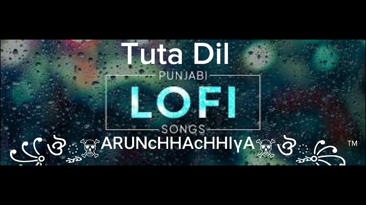 Tuta Dil song (slowed and reverb) - YouTube