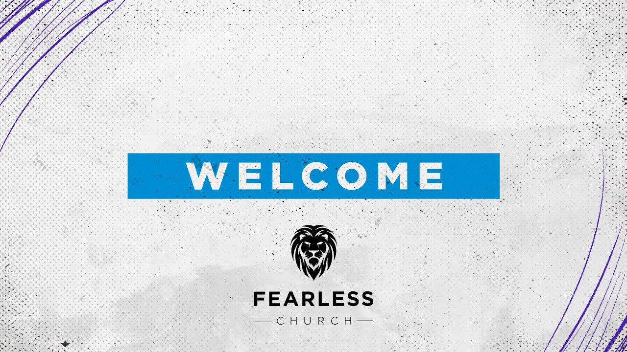 Welcome To Fearless Church Online - YouTube