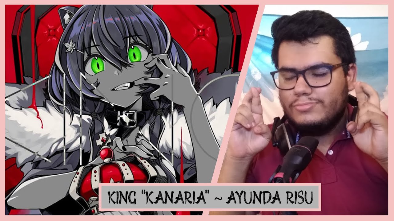 【HOLOLIVE】 - King || Kanaria || REACCION (Ayunda Risu Cover Song) - YouTube