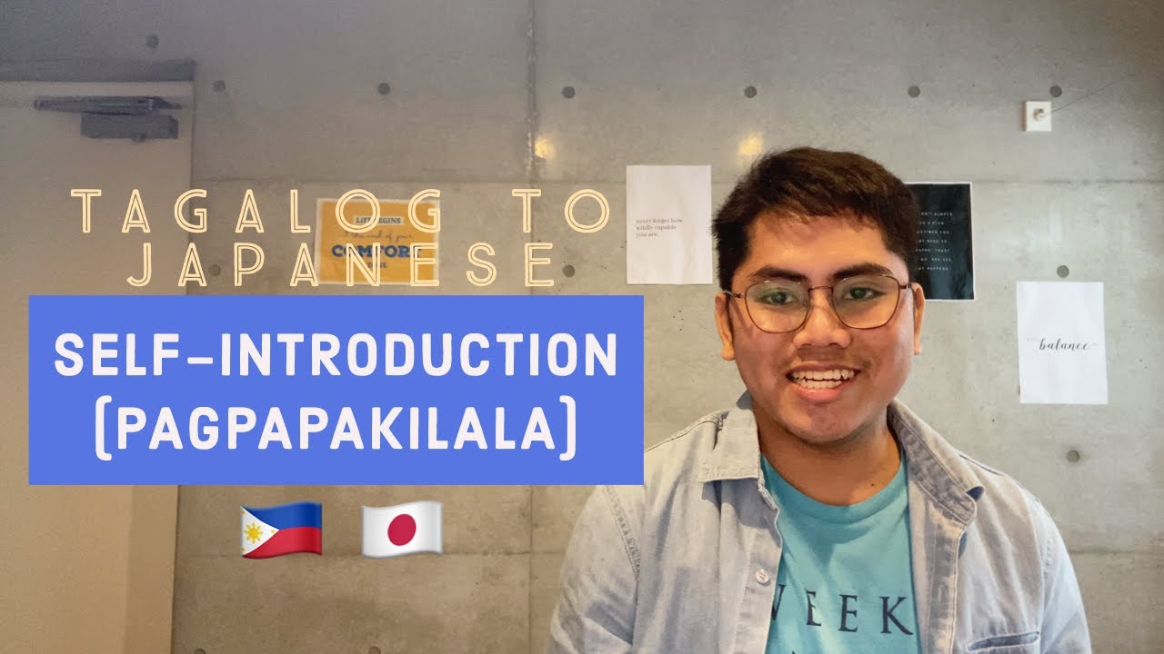 Tagalog to Japanese -Self-Introduction (Pagpapakilala) 🇵🇭🇯🇵 - Pinoys in ...