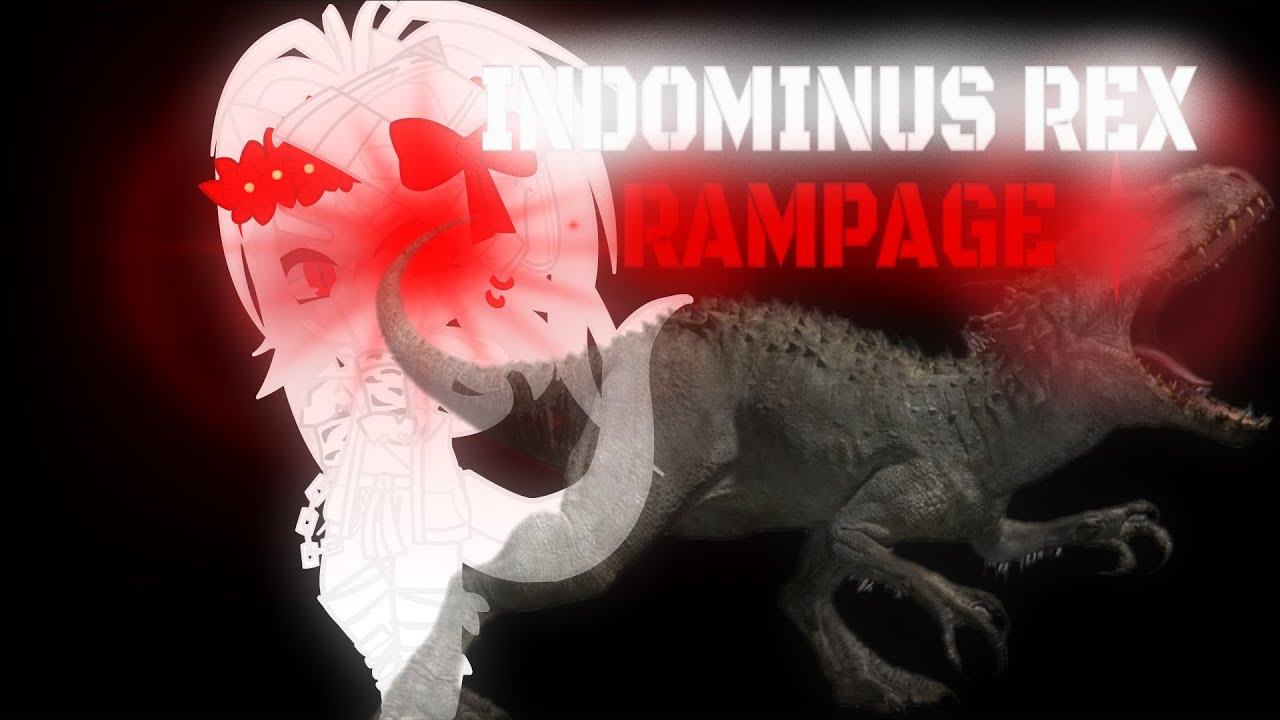 Indominus Rex Rampage||Gacha Club||🦈Z.R.M.S 2442🦈 - YouTube