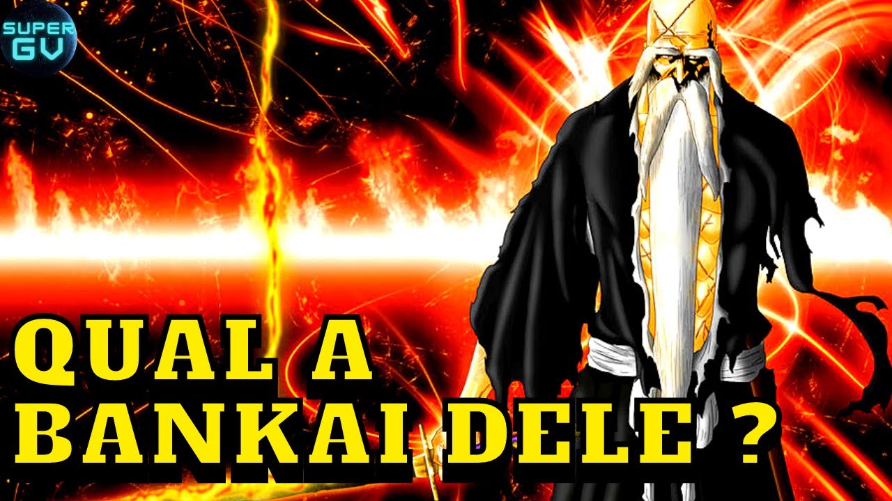 QUAIS OS PODERES DA BANKAI DO YAMAMOTO ? - YouTube