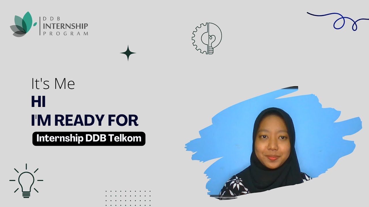 It's me, Hi, I'm Ready For Internship DDB Telkom | Video Resume Internship DDB Telkom - YouTube