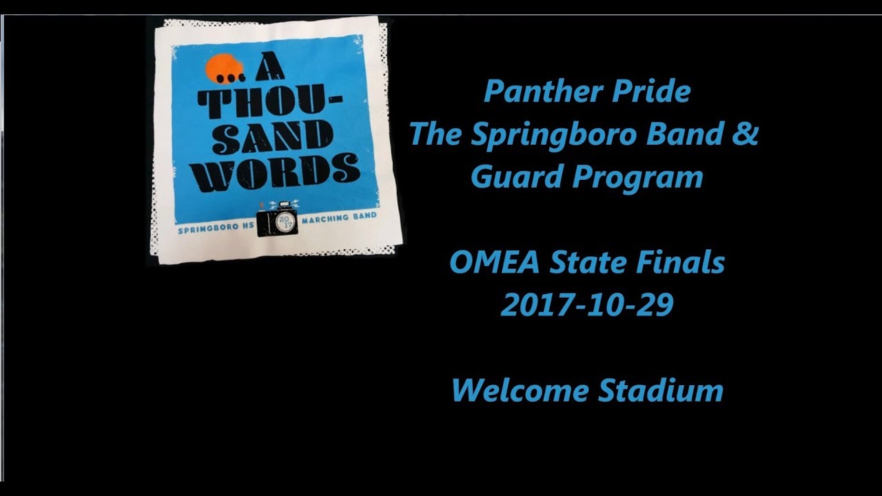 Springboro Marching Band: OMEA State Finals 2017-10-29 - YouTube