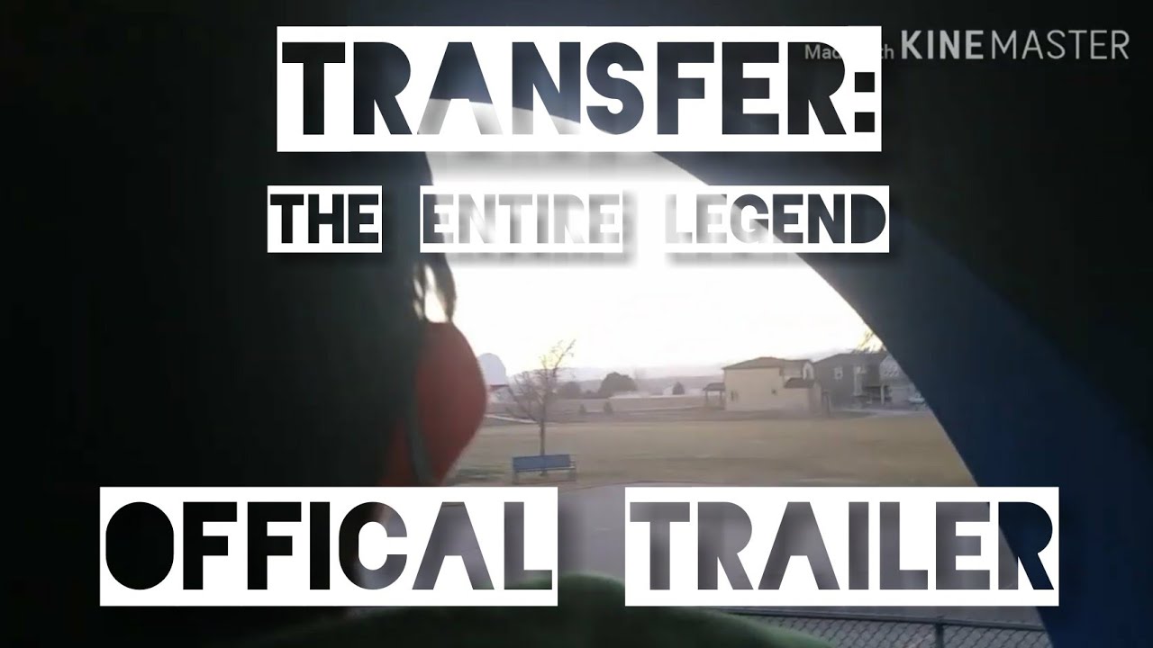Transfer: The Entire Legend - Official Trailer - YouTube