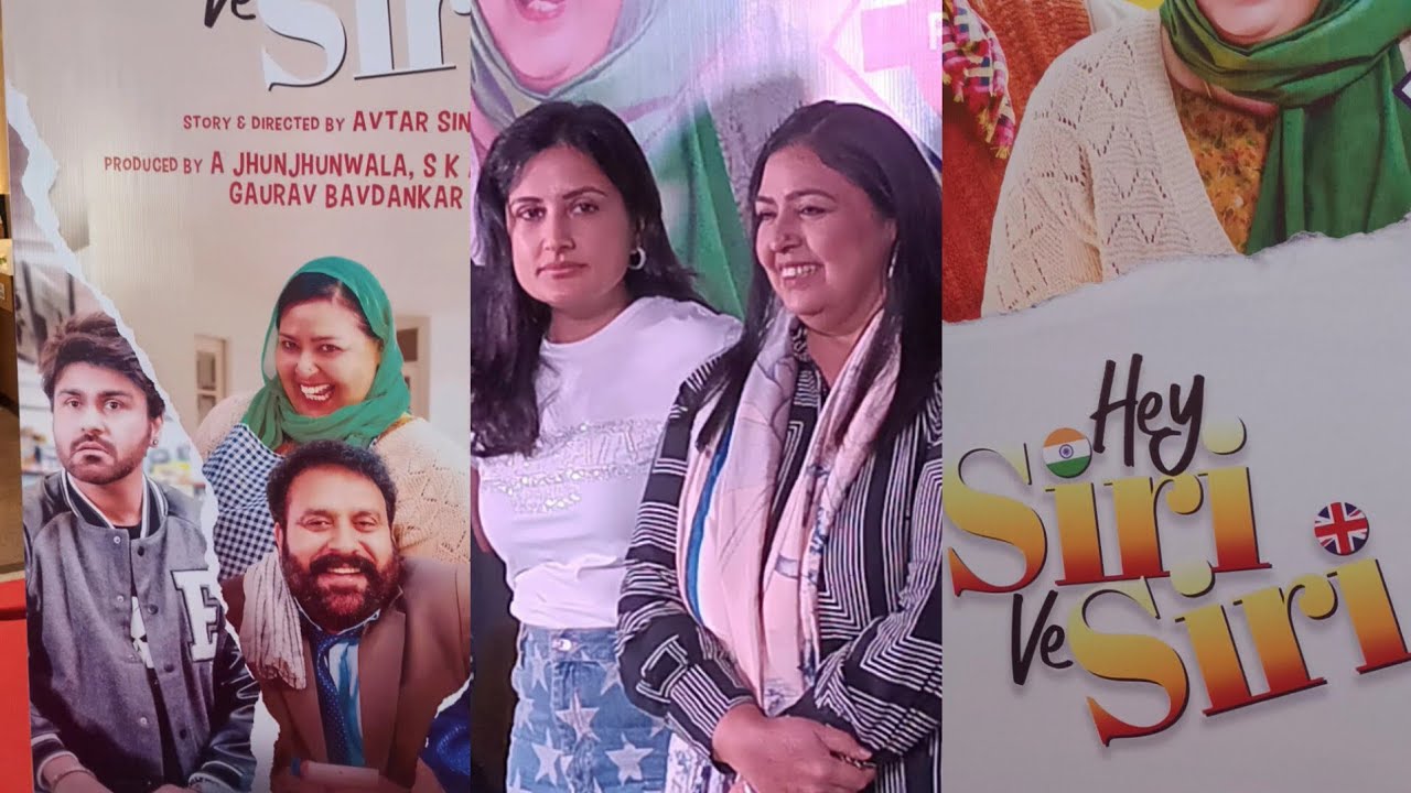 Hey Siri Ve Siri || Aarya Babbar|| Anita Devgan|| Hardeep gill ||Director || Avtar singh ...