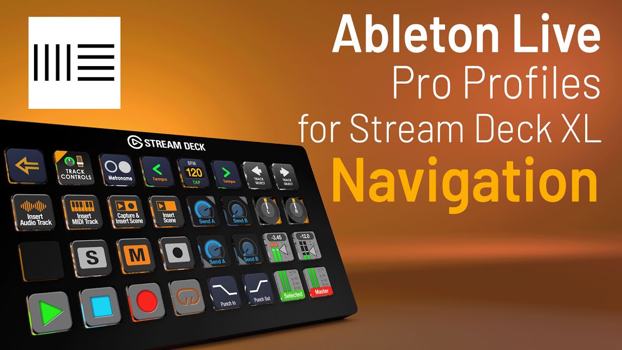 Ableton Live Pro Profiles for Stream Deck XL Navigation - YouTube