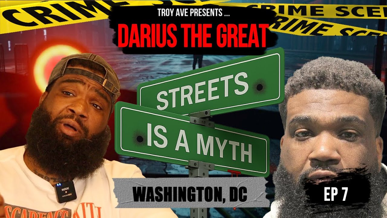 STREETS IS A MYTH | Episode 7 | Darius The Great | Washington, DC - YouTube