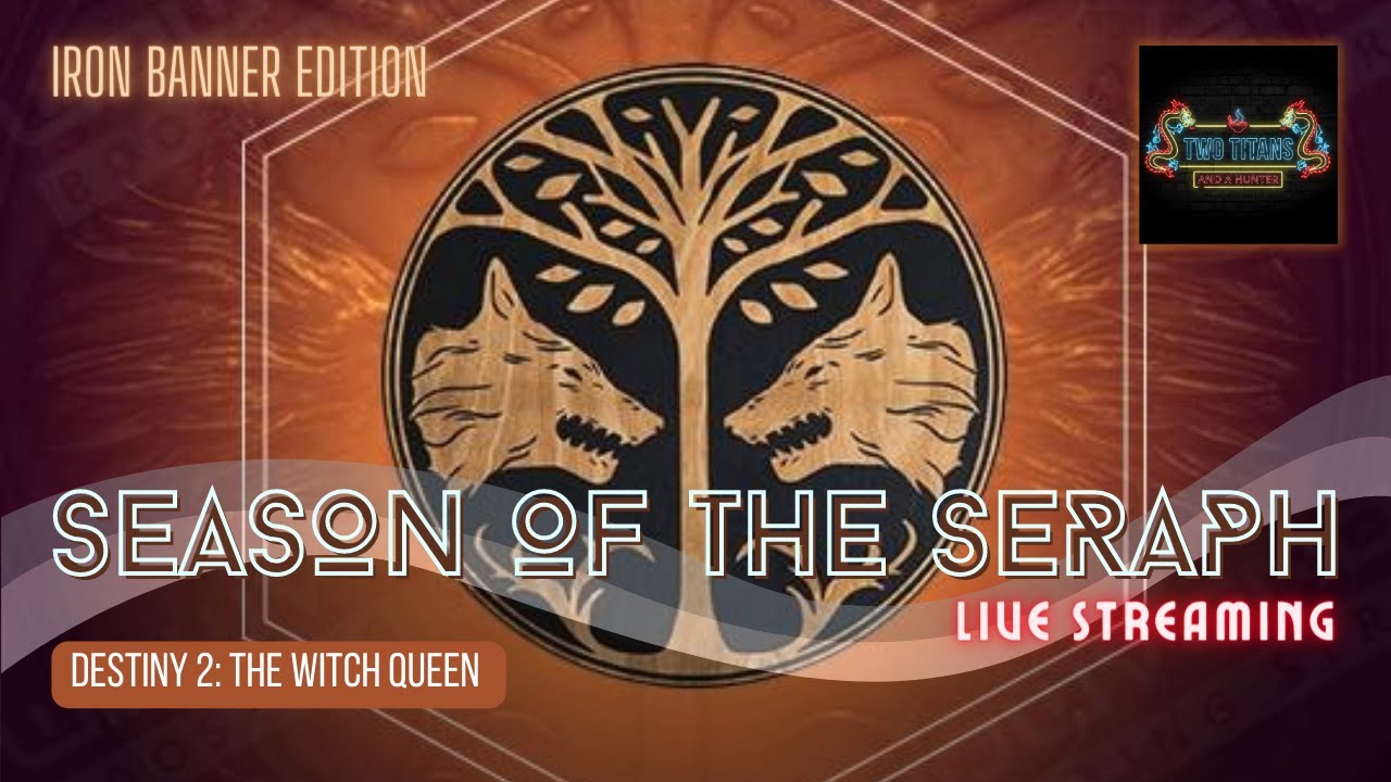 Destiny 2 - Season of the Seraph: Iron Banner Live Stream - YouTube